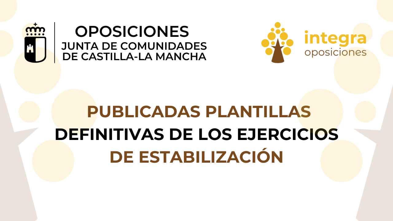 JCCM: Publicadas plantillas definitivas de los ejercicios de ...