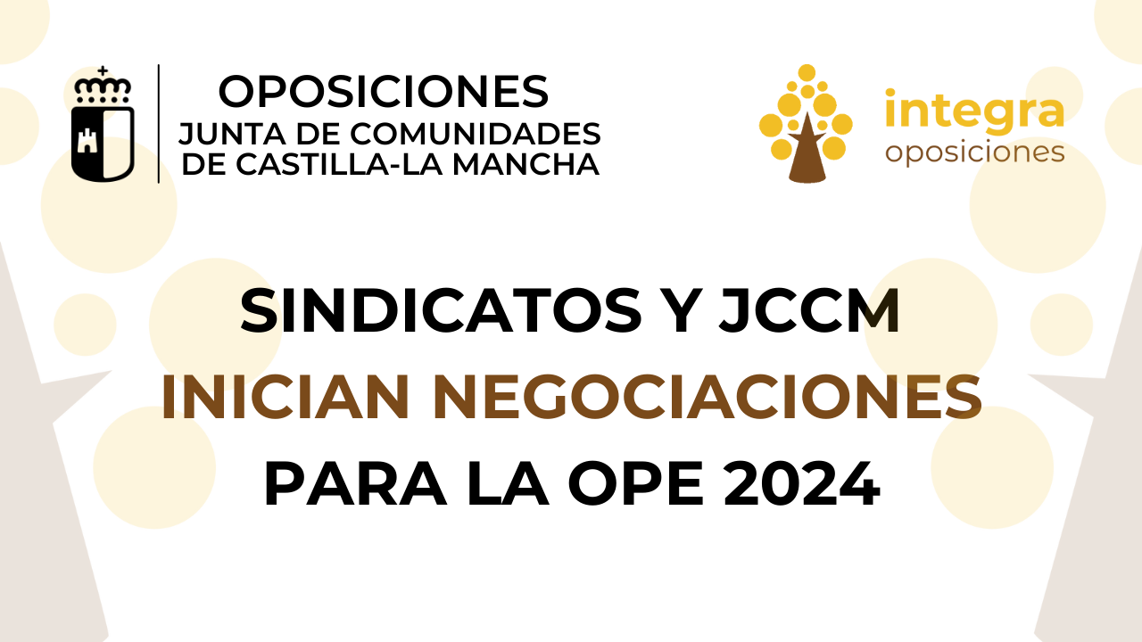 Sindicatos y JCCM inician negociaciones para la Oferta de Empleo ...