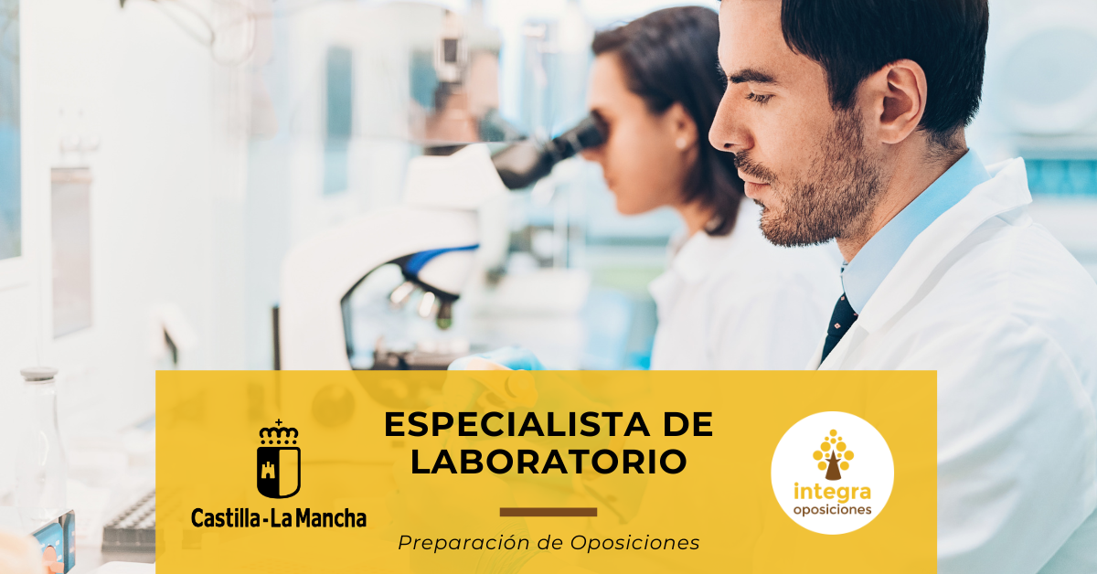 Especialista Laboratorio JCCM - Integra Oposiciones